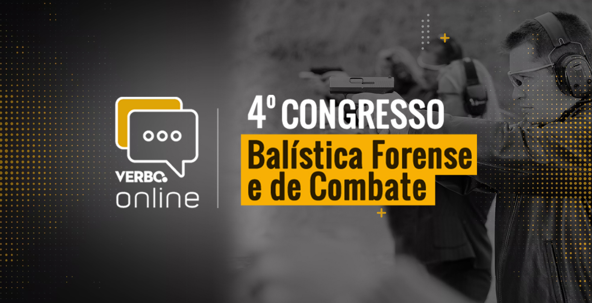 4º Congresso de Balística Forense e de Combate | Verbo Jurídico